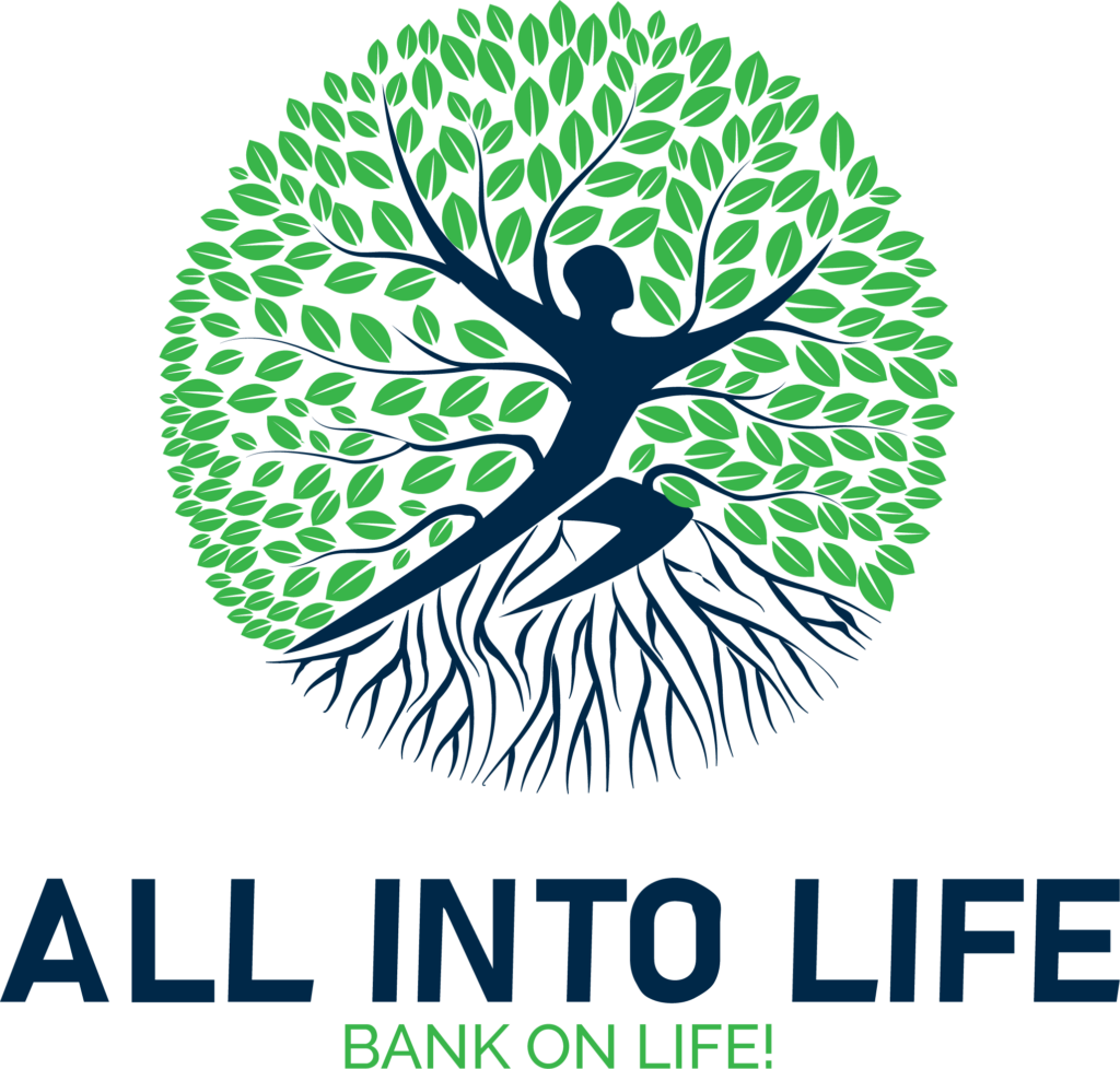 All Into Life | Bank On Life!