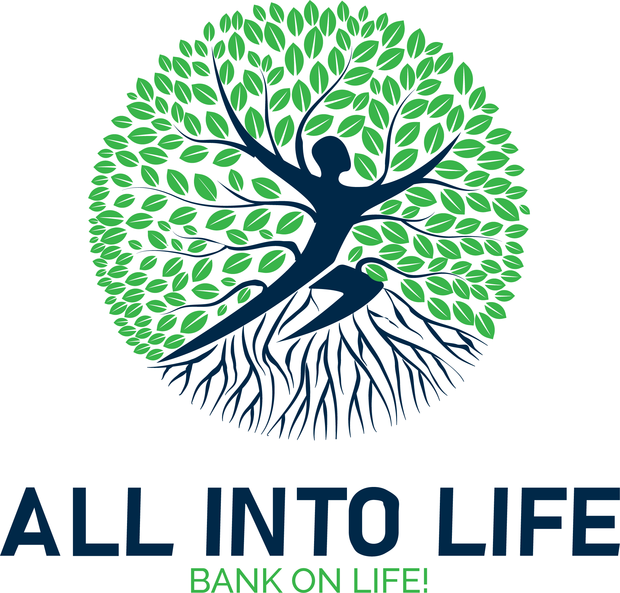 All Into Life – Bank on Life!